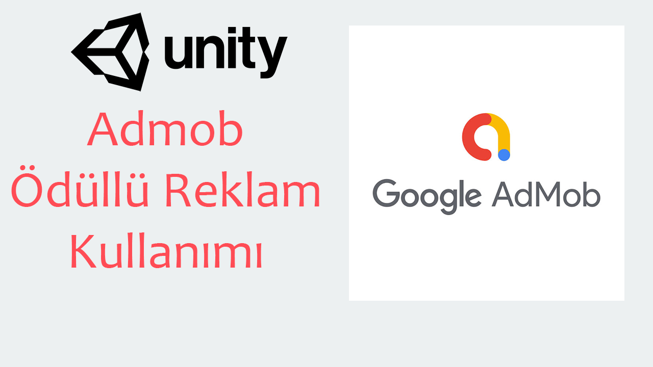 Unity Admob Ödüllü Reklam | Sanal Kaşif